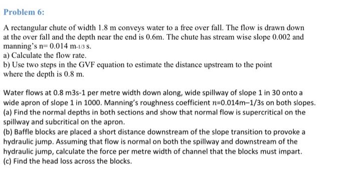 Solved Problem 6: A rectangular chute of width 1.8 m conveys | Chegg.com