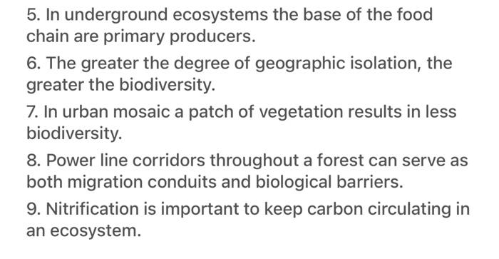 Solved 5. In underground ecosystems the base of the food | Chegg.com