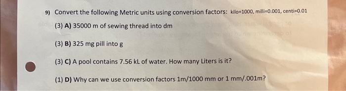 Solved 9) Convert the following Metric units using | Chegg.com