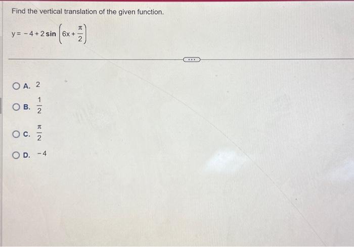 Solved Find the vertical translation of the given function. | Chegg.com