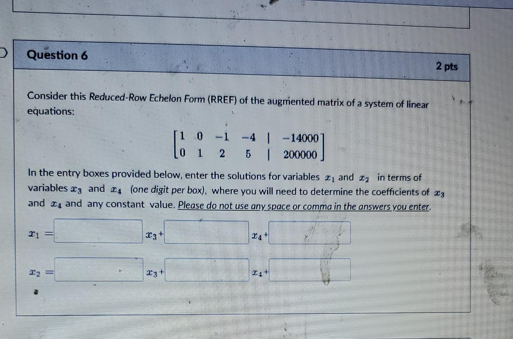 Solved Consider this Reduced-Row Echelon Form (RREF) of the | Chegg.com