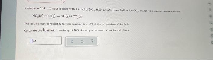 Solved Suppose a 500 ml flask is filled with 1.4 mol of NOx, | Chegg.com