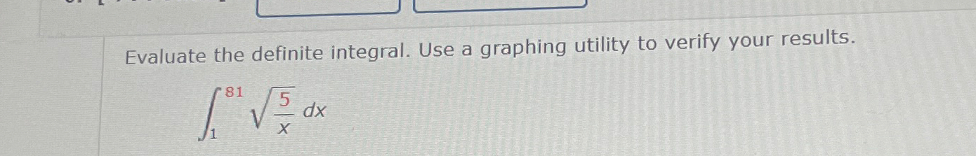 Solved Evaluate the definite integral. Use a graphing | Chegg.com
