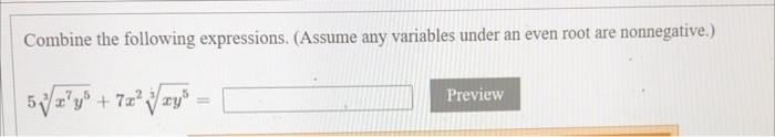 Solved Combine the following expressions. (Assume any | Chegg.com