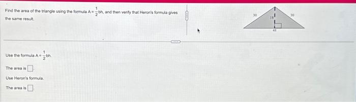 Solved Find the ares of the triangle using the formula | Chegg.com