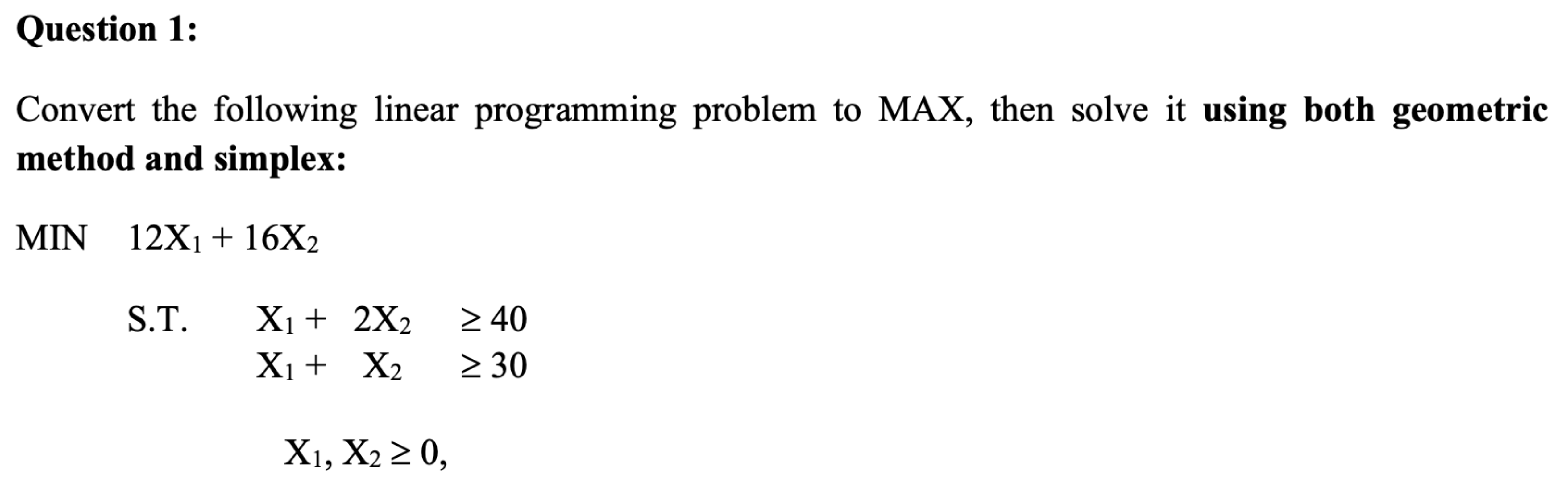 Solved Question 1:Convert the following linear programming | Chegg.com