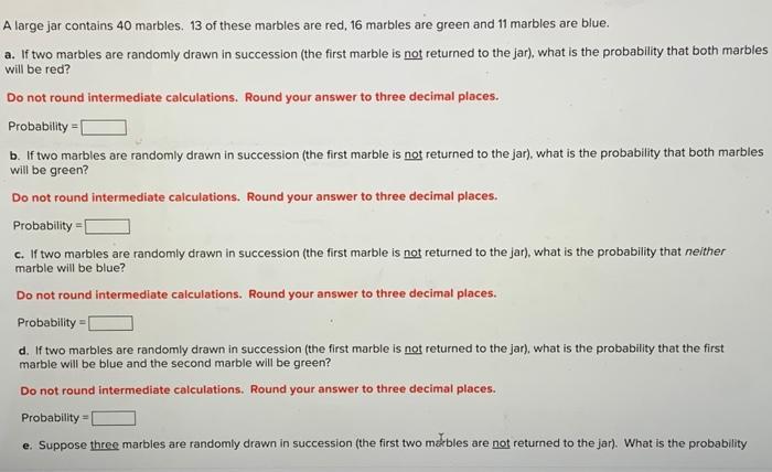 Solved A large jar contains 40 marbles. 13 of these marbles | Chegg.com