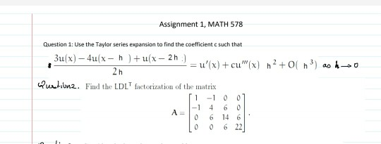 Solved Assignment 1, MATH 578 Question 1: Use the Taylor | Chegg.com