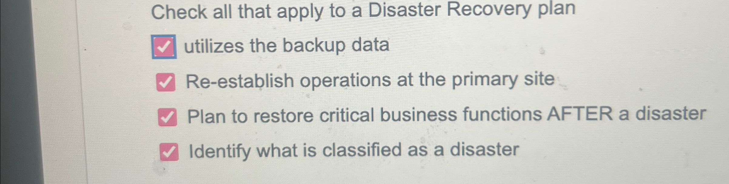 Solved Check all that apply to a Disaster Recovery | Chegg.com