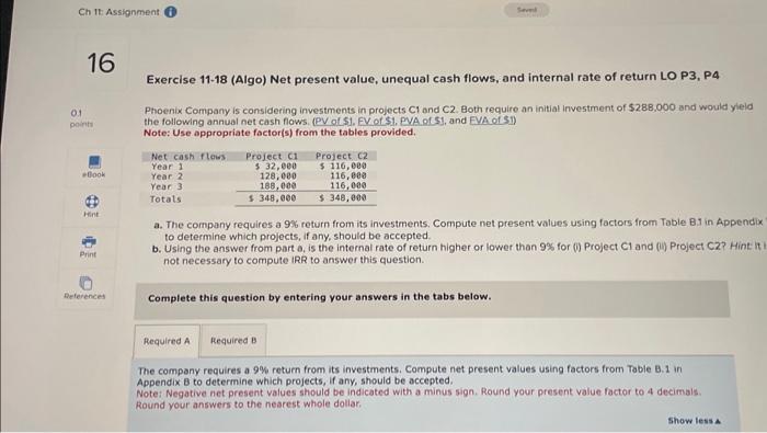 Solved Exercise 11-18 (Algo) Net present value, unequal cash | Chegg.com