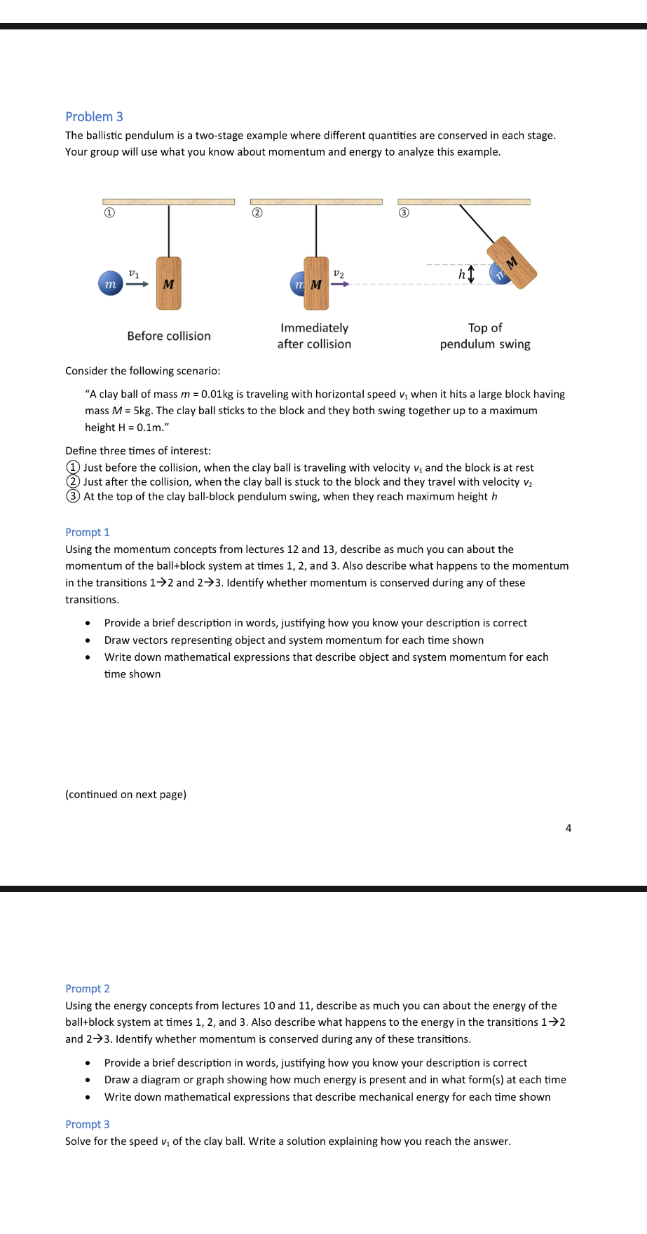 Solved Problem 3The ballistic pendulum is a two-stage | Chegg.com