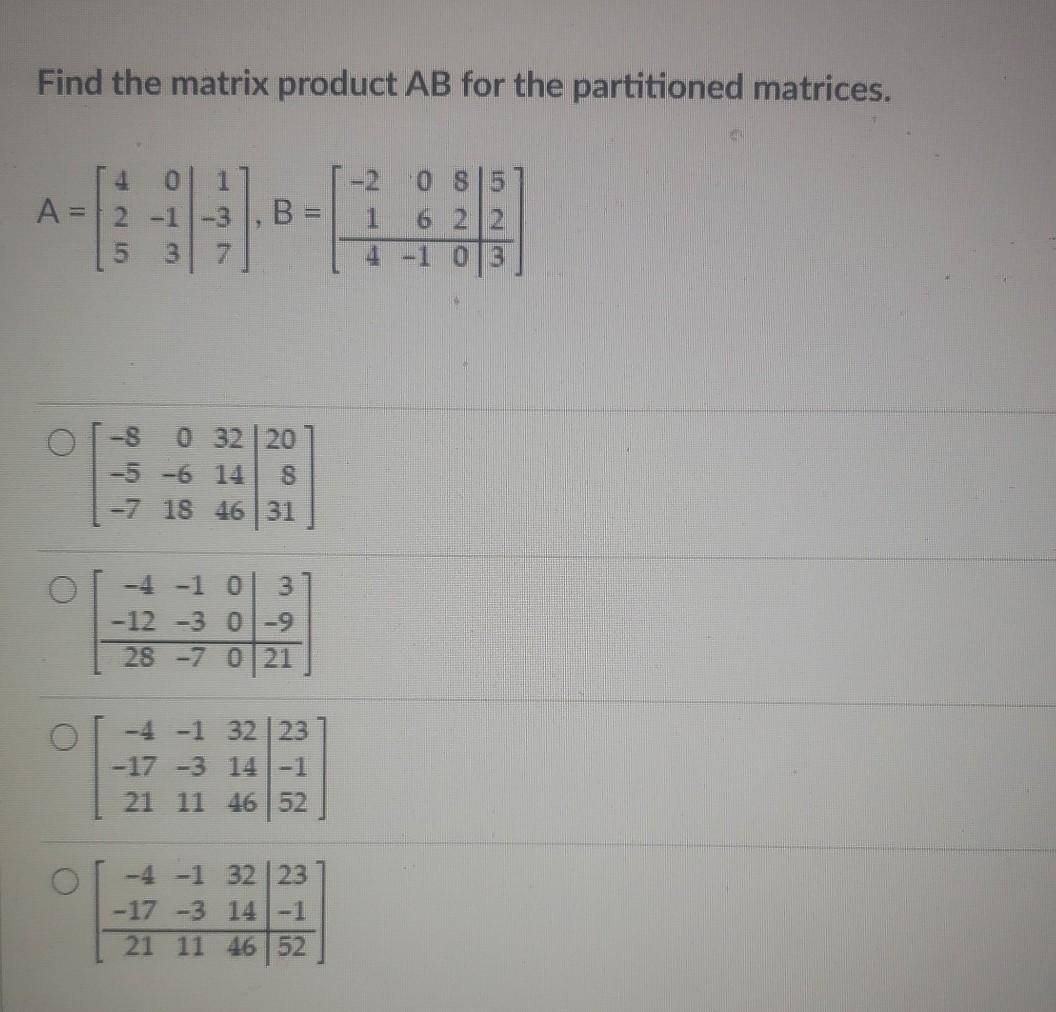 Solved Find the matrix product AB for the partitioned | Chegg.com