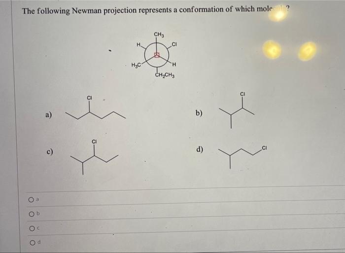 Solved The following Newman projection represents a | Chegg.com