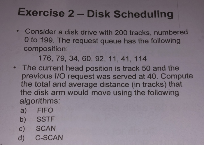Solved Exercise 2 - Disk Scheduling • Consider a disk drive | Chegg.com