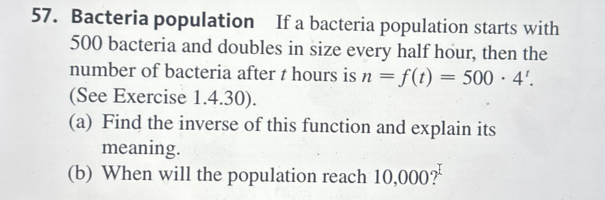 Solved Bacteria population If a bacteria population starts | Chegg.com