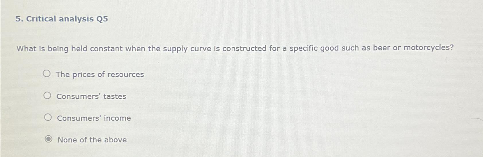 Solved Critical analysis Q5What is being held constant when | Chegg.com