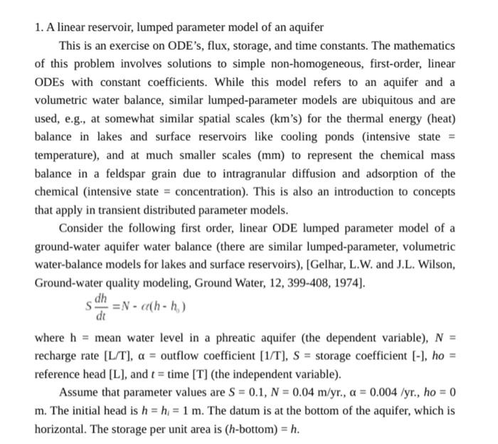 Solved 1. A linear reservoir, lumped parameter model of an | Chegg.com
