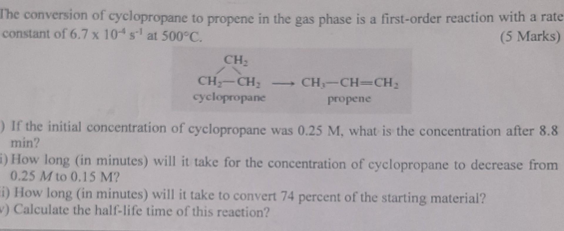 Solved The conversion of cyclopropane to propene in the gas | Chegg.com