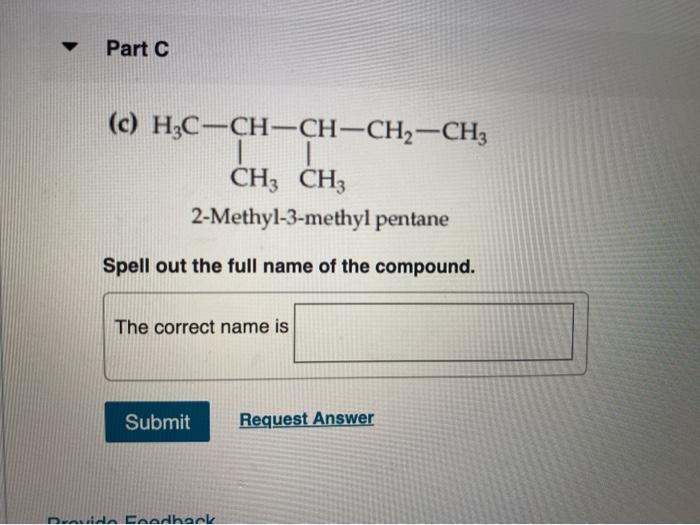 Solved Part A (a) H2C-CH2-CH2-CH3 CH3 1-Methylbutane Spell | Chegg.com