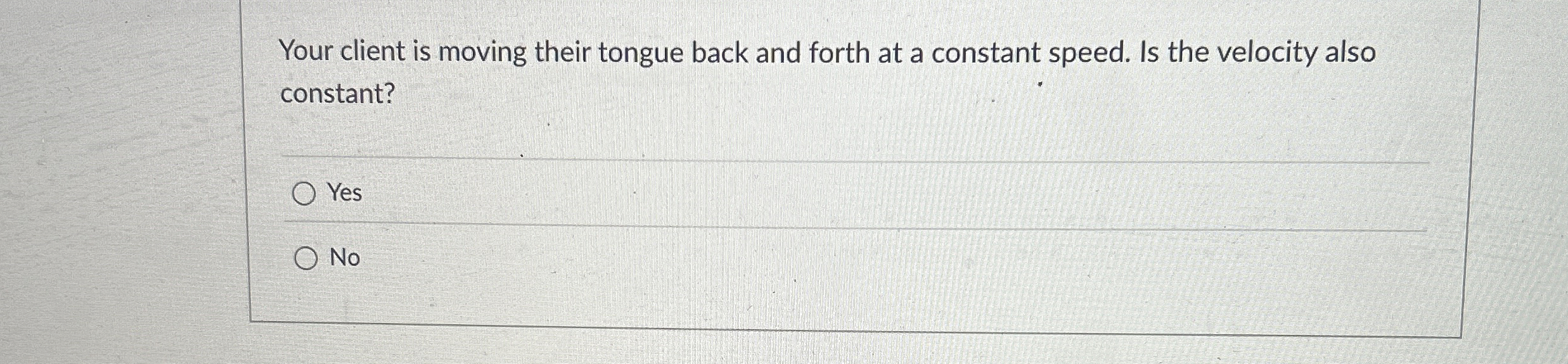 Solved Your client is moving their tongue back and forth at | Chegg.com