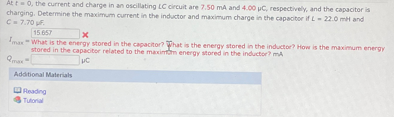 Solved At t=0, ﻿the current and charge in an oscillating LC | Chegg.com