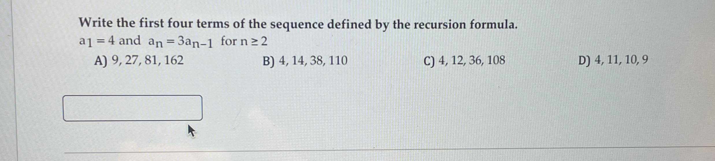 Solved Write the first four terms of the sequence defined by | Chegg.com