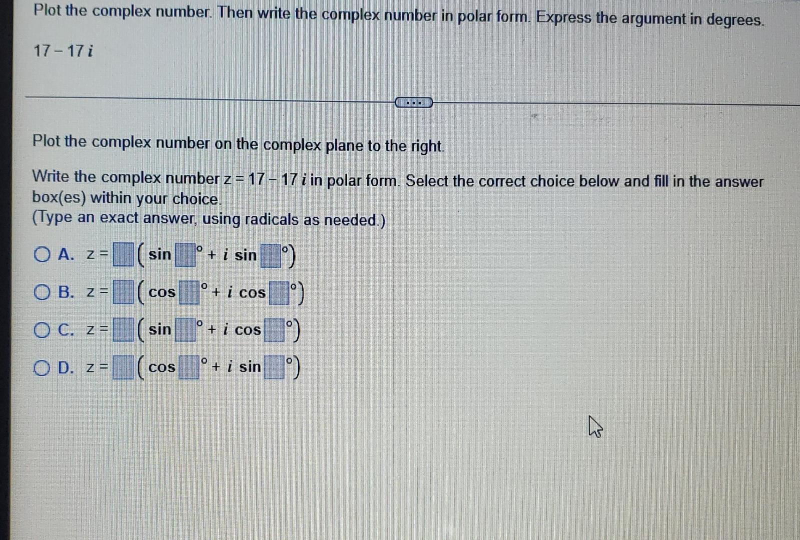 Solved Plot the complex number. Then write the complex | Chegg.com