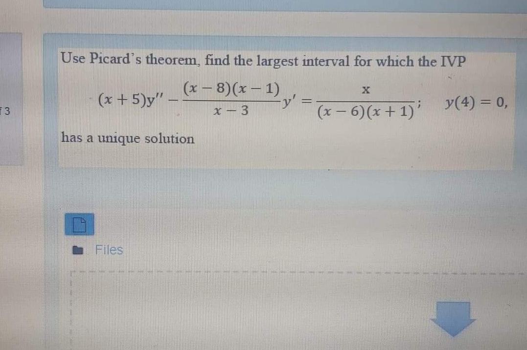 Solved Use Picard's theorem, find the largest interval for | Chegg.com