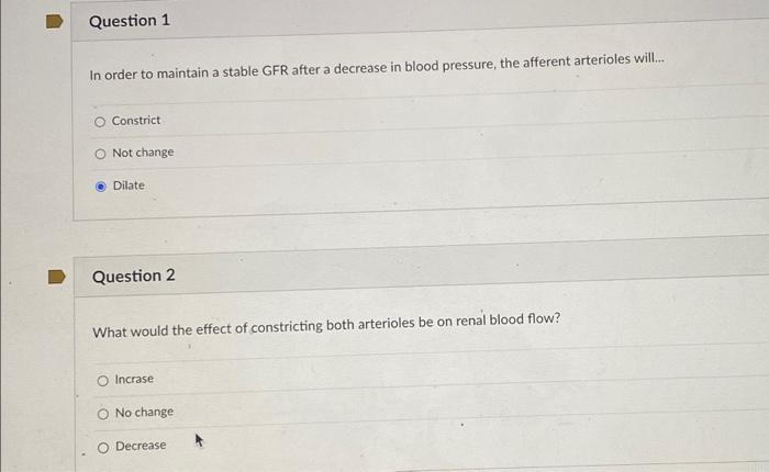 Solved In order to maintain a stable GFR after a decrease in | Chegg.com