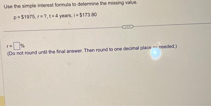 Solved Use the simple interest formula to determine the | Chegg.com