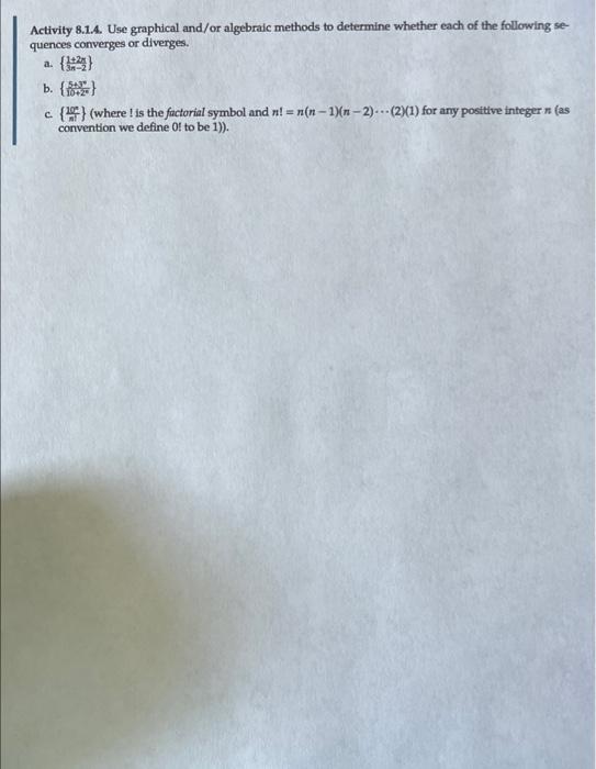 Solved Activity 8.1.4. Use graphical and/or algebraic | Chegg.com