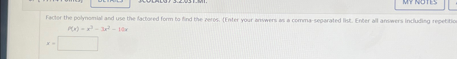 Factor the polynomial and use the factored form to | Chegg.com
