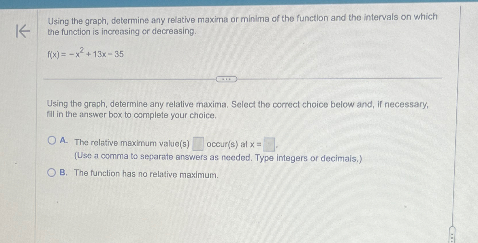 Using the graph, determine any relative maxima or | Chegg.com