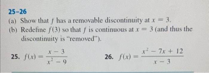Solved 25−26 (a) Show that f has a removable discontinuity | Chegg.com