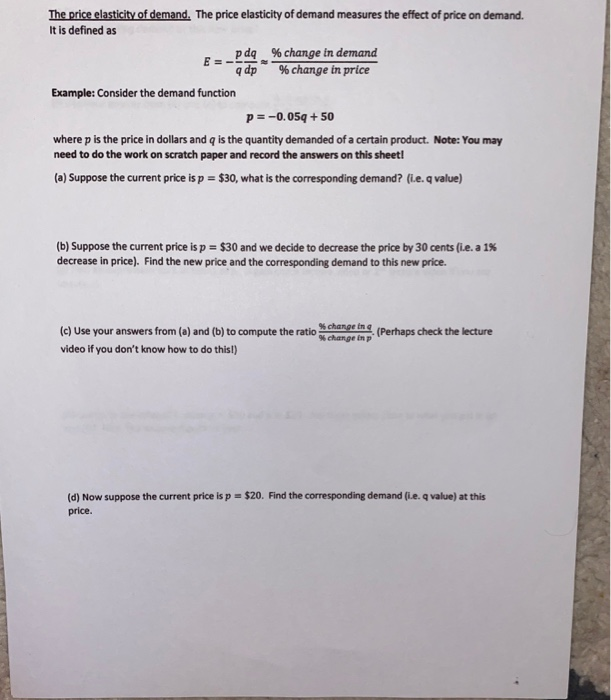 Solved The price elasticity of demand. The price elasticity | Chegg.com
