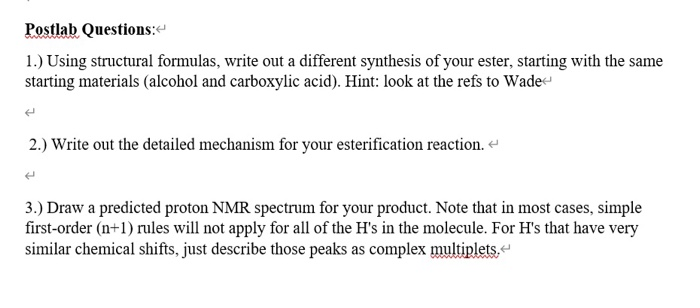 Solved Postlab Questions: 1.) Using structural formulas, | Chegg.com Solved Postlab Questions: 1.) Using structural formulas, | Chegg.com