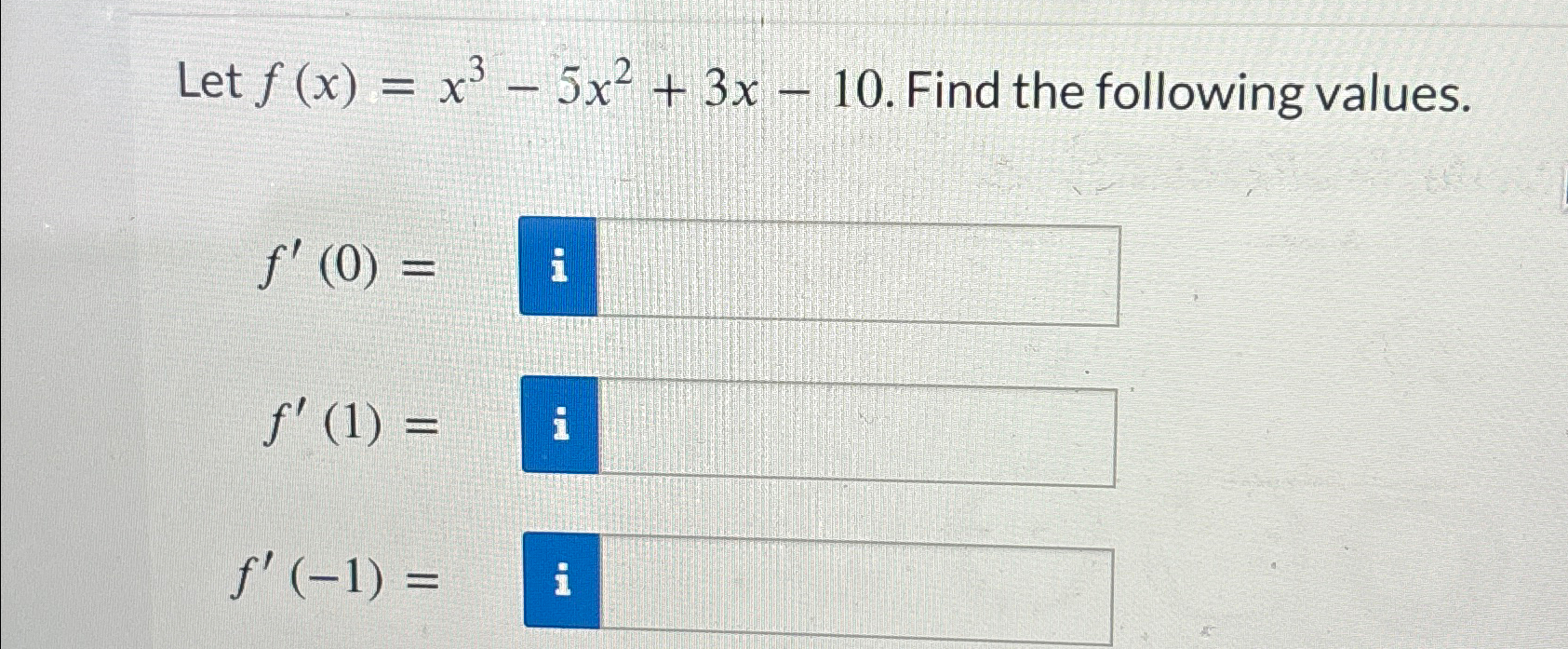 Solved Let f(x)=x3-5x2+3x-10. ﻿Find the following | Chegg.com