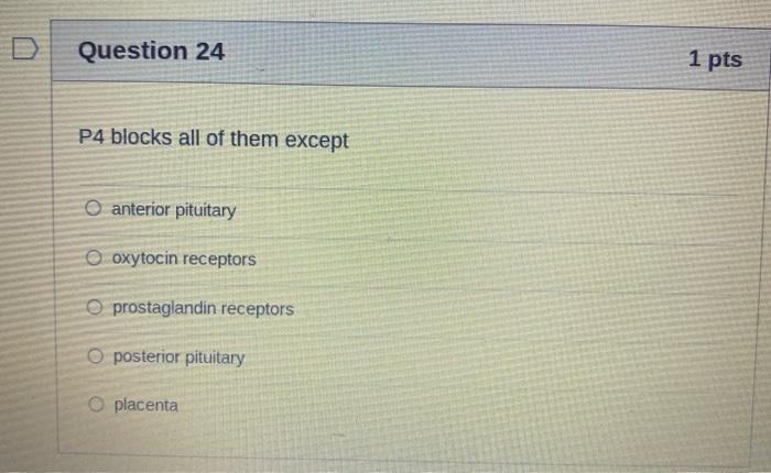 Solved D Question 24 1 pts P4 blocks all of them except o | Chegg.com