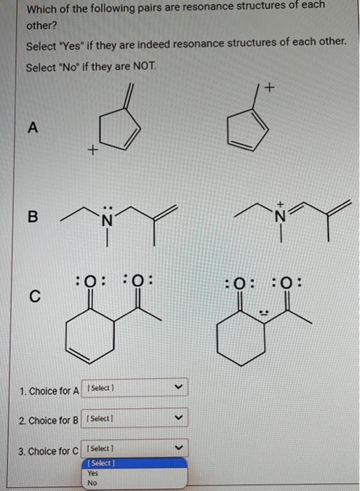 Solved Which of the following pairs are resonance structures | Chegg.com