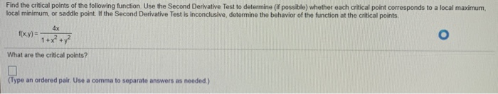 Solved Find the critical points of the following function. | Chegg.com
