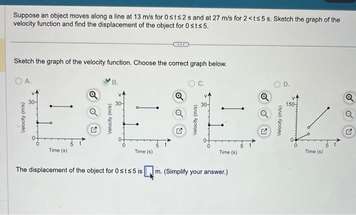 Solved Suppose An Object Moves Along A Line At 13 M S For