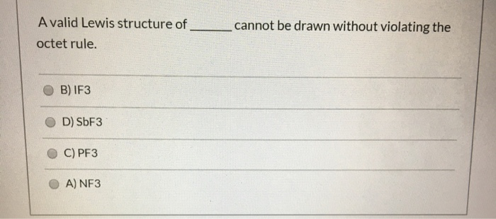 Solved A valid Lewis structure of ___cannot be drawn without | Chegg.com