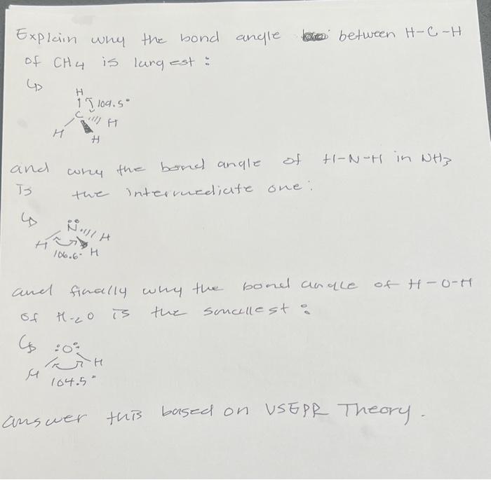 Solved Explain why the bond angle between H−C−H of CH4 is | Chegg.com