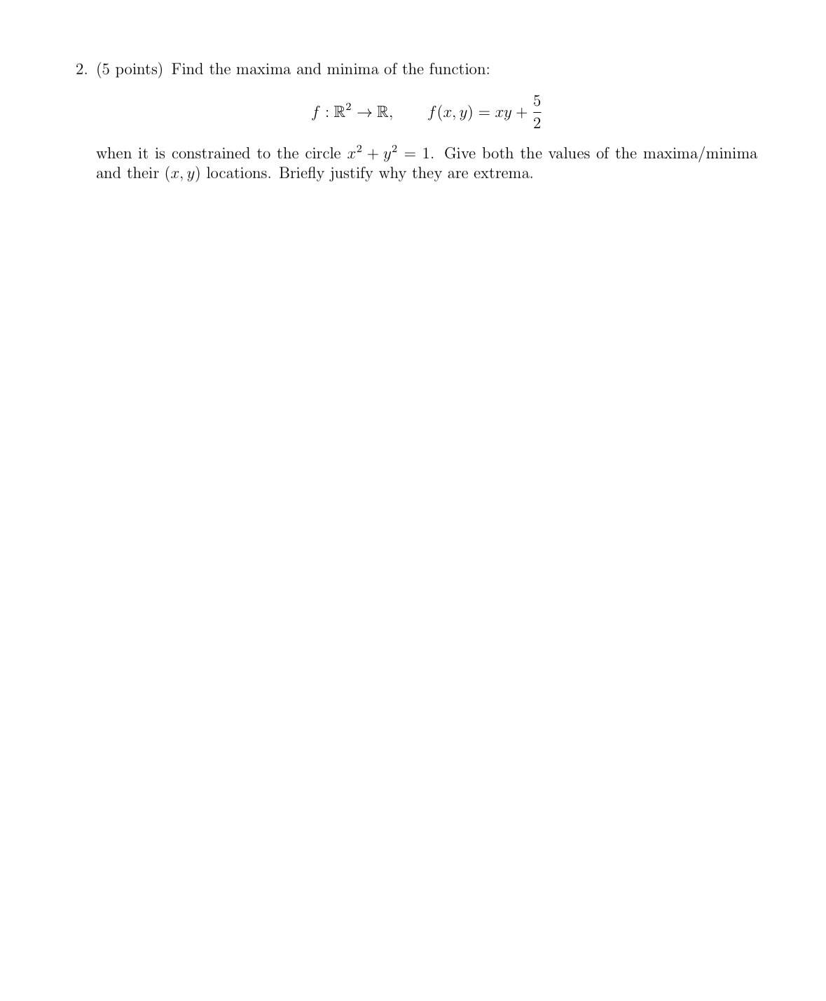 Solved (5 ﻿points) ﻿Find the maxima and minima of the | Chegg.com