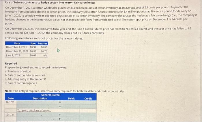 Solved Use of futures contracts to hedge cotton | Chegg.com