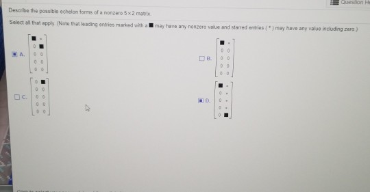 Solved E Question H Describe the possible echelon forms of a | Chegg.com
