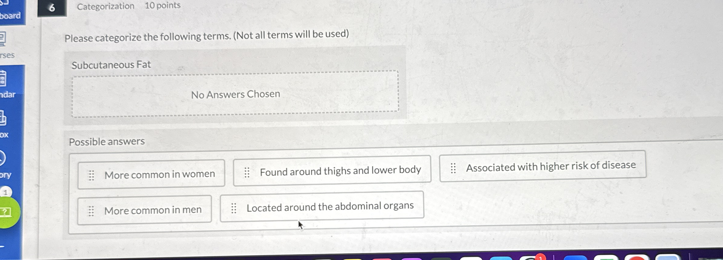 Solved 6Categorization 10 ﻿pointsPlease categorize the | Chegg.com