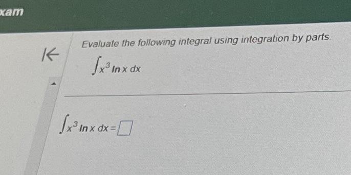 Solved Evaluate the following integral using integration by | Chegg.com