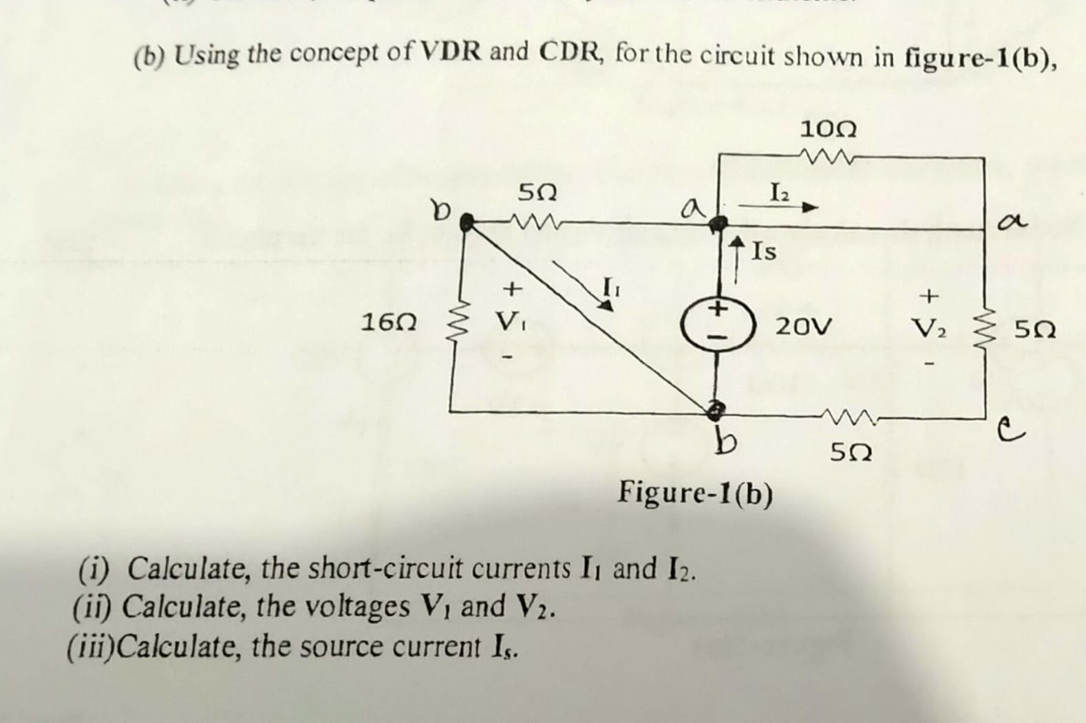 Solved c) Using the concept of CDR, calculate I1, I2, I3 and | Chegg.com