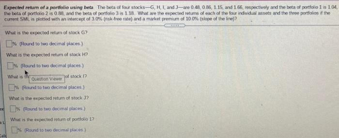 Solved Expected return of a portfolio using beta The beta of | Chegg.com